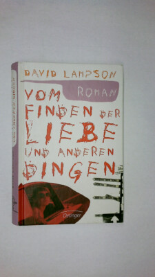 49681 David Lampson VOM FINDEN DER LIEBE UND ANDEREN DINGEN Roman HC ...