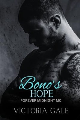 Bono's Hope (Forever Midnight MC Boo..., Gale, Victoria | eBay Australia