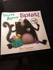 Secret Agent Splat! (Splat the Cat) by Rob Scotton | eBay