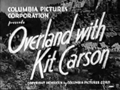 OVERLAND WITH KIT CARSON (1939) Classic Cliffhanger Serial on 2 discs/Case | eBay