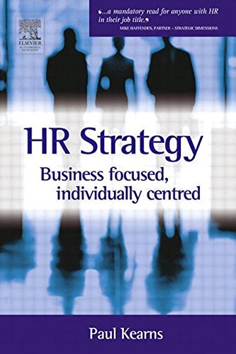 HR Strategy: Business Focused Individu..., Kearns, Paul 9780750657686| eBay