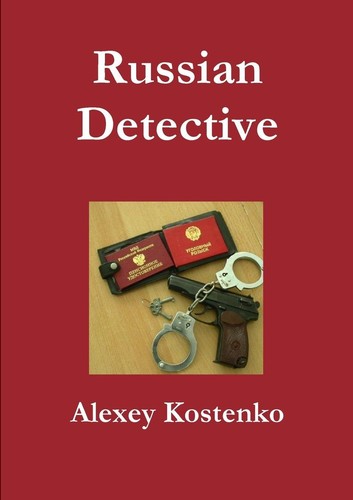 Russian Detective | Alexey Kostenko | Taschenbuch | Russisch | 2014 | Lulu.com 1312042745 | eBay