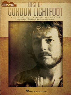 Best of Gordon Lightfoot Strum & Sing Guitar Chords & Lyrics 18 Songs ...