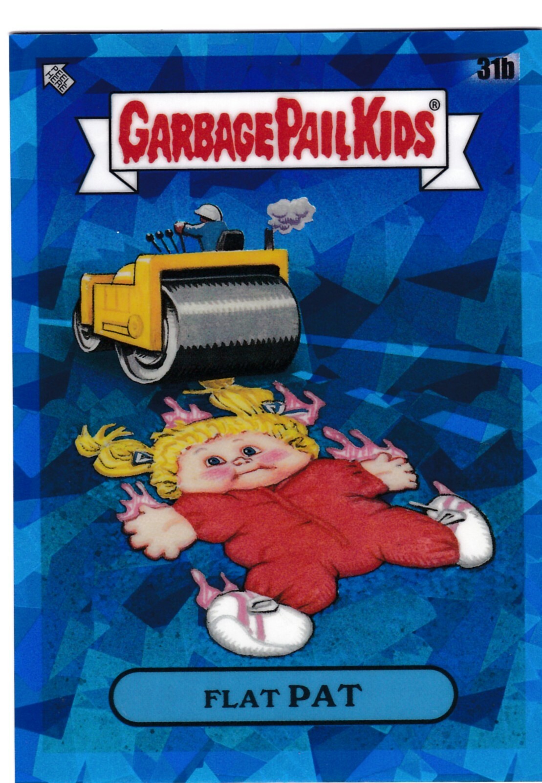 Flat PAT 2020 Topps Chrome GPK Garbage Pail Kids Sapphire #31b | eBay