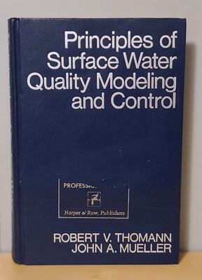 Principles of Surface Water Quality Modeling and and Control Thomann ...