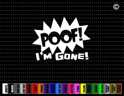 Poof! Im Gone Funny Cute Racing JDM Princess Car Decal Window Vinyl ...