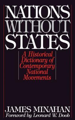 Nations Without States : A Historical Dictionary of Contemporary ...