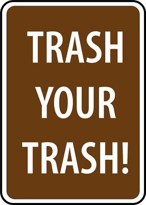TRASH YOUR TRASH| Laminated Vinyl Decal Sticker Label | eBay