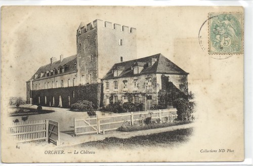 1 CPA 76 Seine Maritime Orcher Le Chateau framix3117 pcframix3117 | eBay