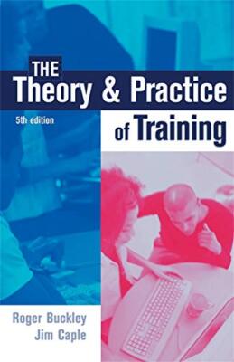 The Theory and Practice of Training By Roger Buckley, Jim Caple ...