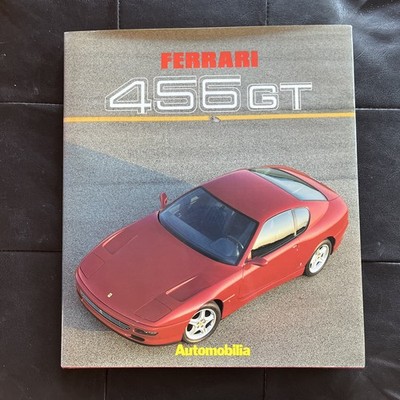 FERRARI 456 GT - IPPOLITO ALFIERI & PAOLO MURANI - AUTOMOBILIA Hard ...