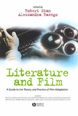 Literature and Film: A Guide to the Theory and Practice of Film ...