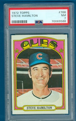 1972 TOPPS BASEBALL #766 STEVE HAMILTON CUBS PSA 7 NM (Sharp Corners ...