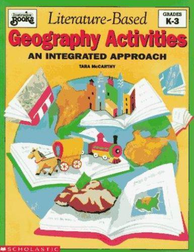 Literature-Based Geography by Inc. Staff Scholastic (1992, Trade ...