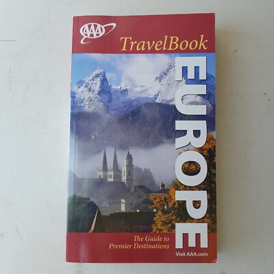 AAA Europe Travel Book : The Guide To Premier Destinations ...