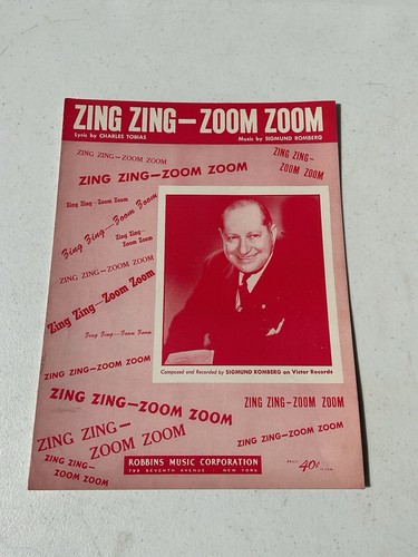 Zing Zing-Zoom Zoom - Charles Tobias & Sigmund Romberg - Sheet Music ...