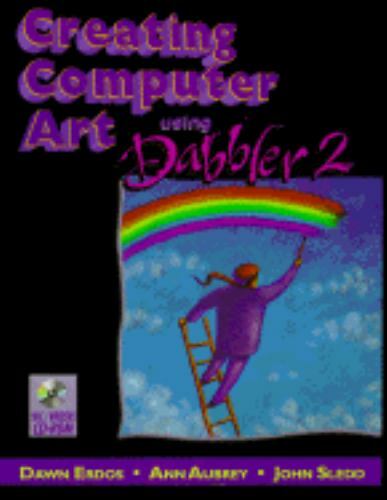 Creating Computer Art Using Dabbler by Dennis Orlando and Dawn Erdos ...
