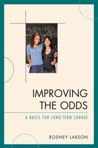 Improving the Odds: A Basis For Long-Term Change 9781607090946| eBay