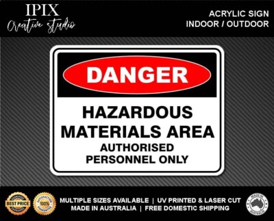 HAZARDOUS MATERIALS AREA - DANGER - ACRYLIC SIGN | HEALTH & SAFETY | eBay