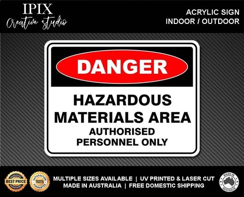 HAZARDOUS MATERIALS AREA - DANGER - ACRYLIC SIGN | HEALTH & SAFETY | eBay
