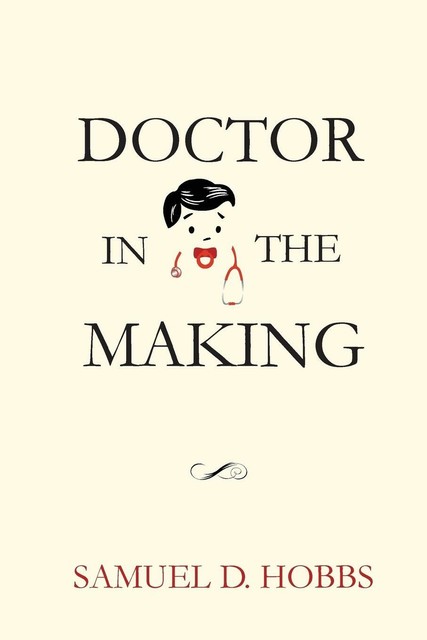 Doctor in the Making von Samuel Hobbs (2017, Taschenbuch) online kaufen ...