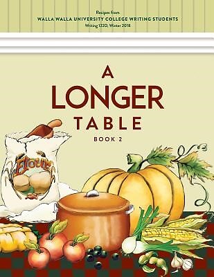 A Longer Table (Book 2) Recipes Walla Walla University Coll by Wachter Sherry | eBay Australia