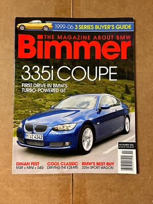 Bimmer Magazine - Issue 62 November 2005 - First Drive: 3 Series Coupe ...