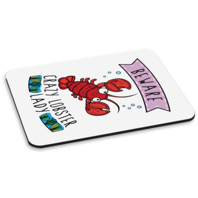 Beware Crazy Lobster Lady PC Computer Mouse Mat Pad - Funny Animal | eBay