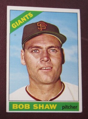 1966 Topps Bob Shaw (San Francisco Giants) #260 VG/EX | eBay