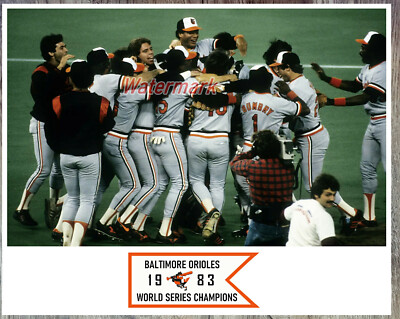 MLB Baltimore Orioles 1983 World Series Champions Color 8 X 10 Photo ...