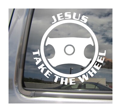 Jesus Take the Wheel - Christ Christian Car Vinyl Decal Window Sticker ...