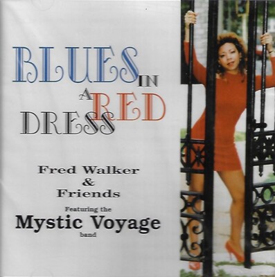 Blues in a Red Dress by Fred Walker & Friends (CD) New | eBay