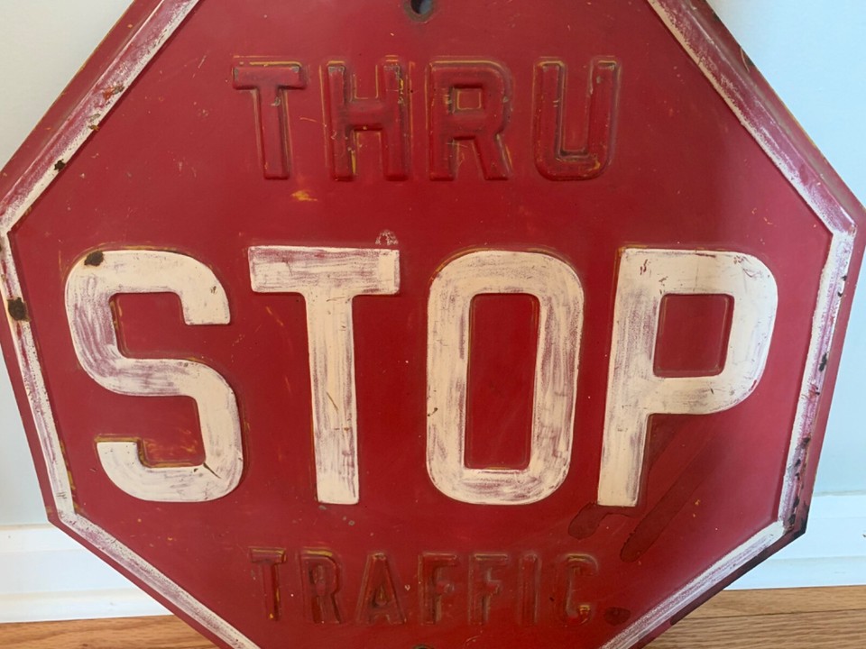 Vintage Stop Thru Traffic Embossed Cast Metal Sign | eBay