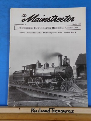 The Mainstreeter Northern Pacific Ry Historical Society Vol 13 #1 1994 ...