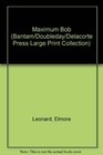 Maximum Bob - Hardcover By Leonard, Elmore - GOOD 9780385304566 | eBay