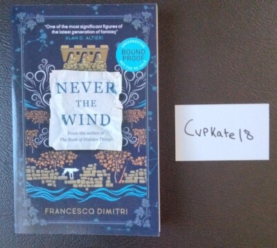 Never the Wind by Francesco Dimitri 6/22 Paperback NEW ARC Advance ...