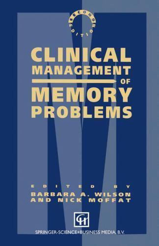 Clinical Management of Memory Problems by Nick Moffat (1992, Trade ...