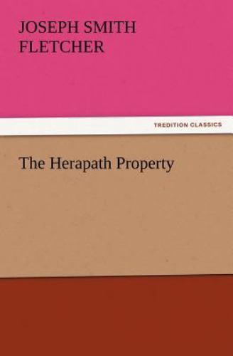 Herapath Property by J. S. (Joseph Smith) Fletcher (2012, Trade ...