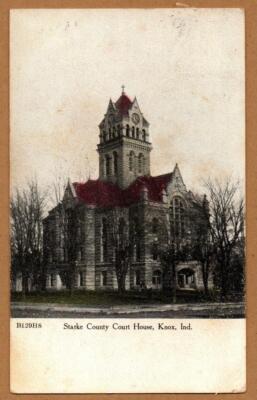 STARKE COUNTY COURT HOUSE KNOX INDIANA VINTAGE POSTCARD POSTED 1908 | eBay