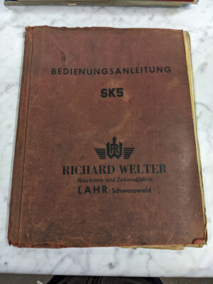 RICHARD WELTER SK 5 MODEL OPERATOR SERVICE MANUAL HOB & GRINDING ...