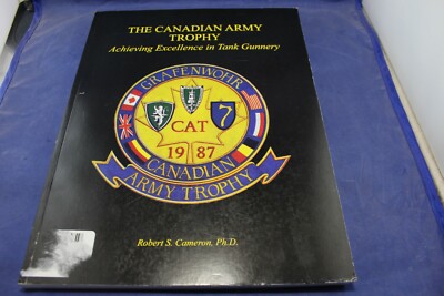 Canadian Army Trophy Grafenwohr Excellence in Tank Gunnery U.S. Army ...