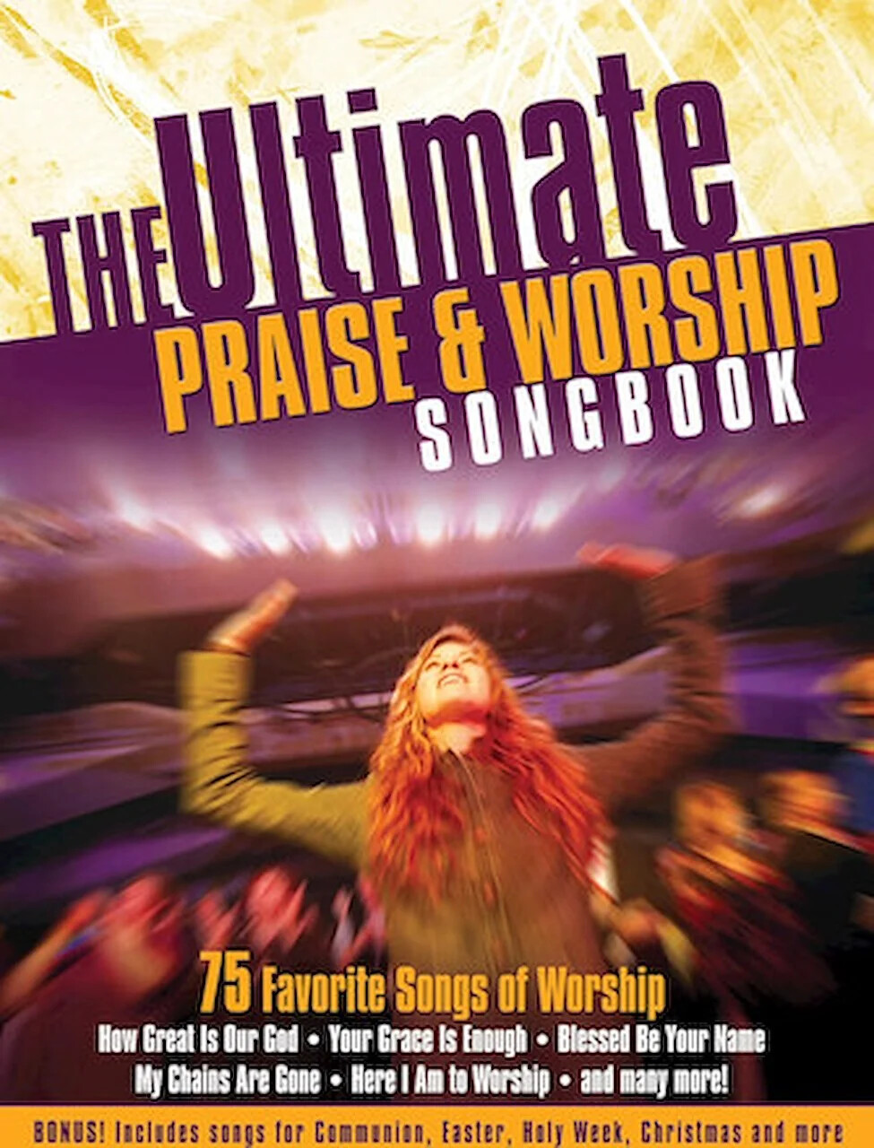 Ultimate Praise and Worship Songbook - 75 Favorite Songs Worship | eBay