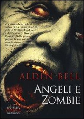 Angeli e zombie [Italian] by Bell, Alden [Paperback] | eBay