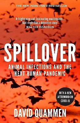 Spillover: the powerful, prescient book that predicted the Covid-19 ...
