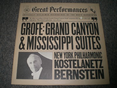 Grofe: Grand Canyon & Mississippi Suites~NY Philharmonic~Kostelanetz ...
