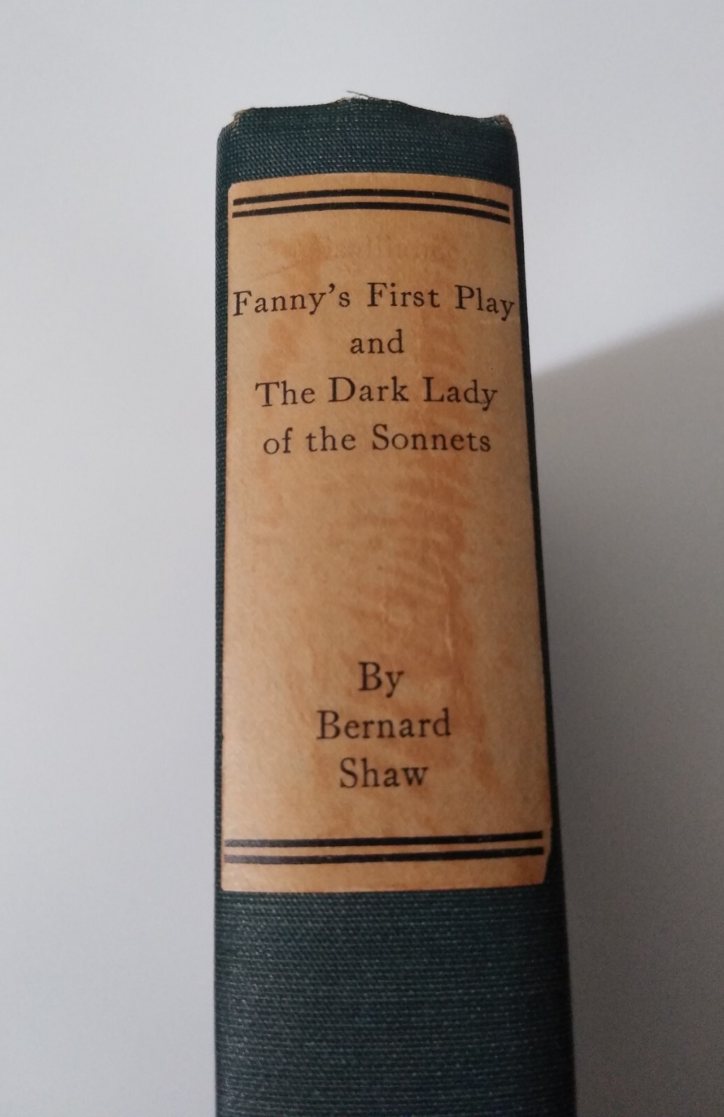 Fanny’s First Play & The Dark Lady Of The Sonnets by Bernard Shaw 1914 ...