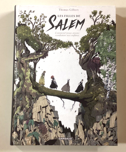 BD Les FILLES DE SALEM Thomas Gilbert Dargaud | eBay
