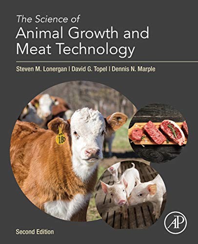 THE SCIENCE OF ANIMAL GROWTH AND MEAT TECHNOLOGY By Steven M. Lonergan ...