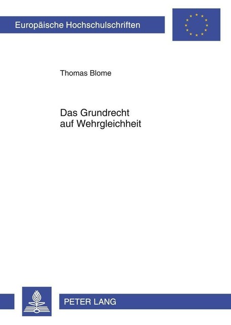 Das Grundrecht auf Wehrgleichheit von Thomas Blome (2012, Taschenbuch ...