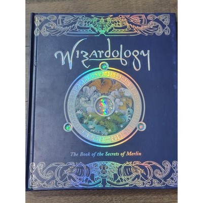Wizardology The Book of the Secrets of Merlin Hardcover 2005 Candlewick ...